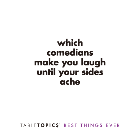 Best Things Ever – TableTopics Conversation Card Deck