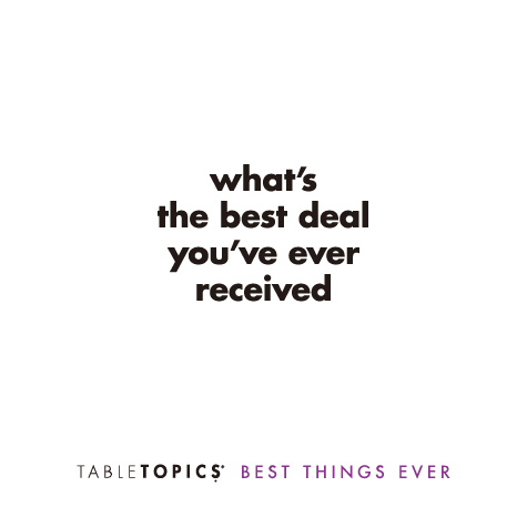 Best Things Ever – TableTopics Conversation Card Deck